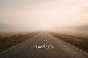 The True Meaning of "Ramble On" - Whole Lotta Presence